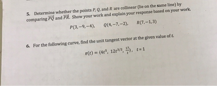 Solved Determine whether the points P, Q, and R are | Chegg.com