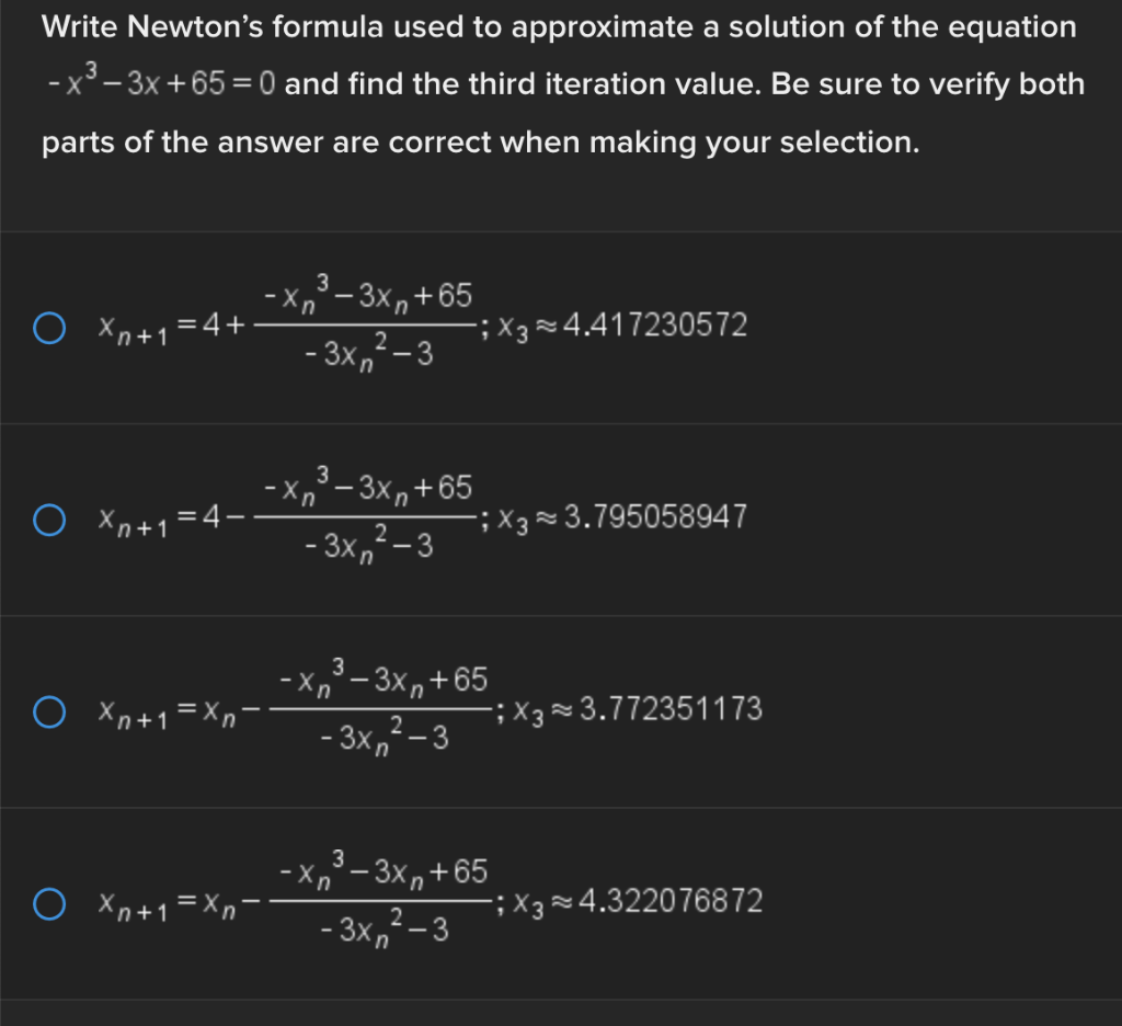 Solved Write Newton's formula used to approximate a solution | Chegg.com