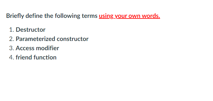Solved Briefly define the following terms using.your own | Chegg.com