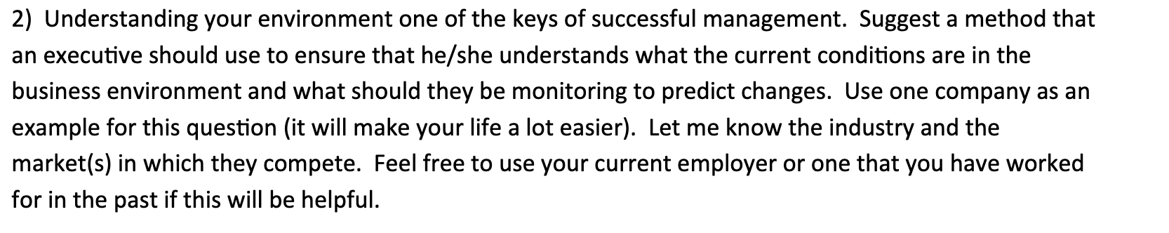 Solved 2) Understanding your environment one of the keys of | Chegg.com