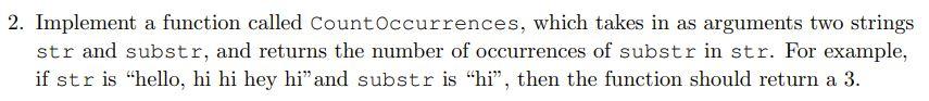 Solved 2. Implement a function called countoccurrences, | Chegg.com