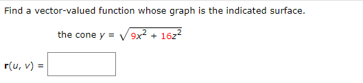 Solved Find a vector-valued function whose graph is the | Chegg.com