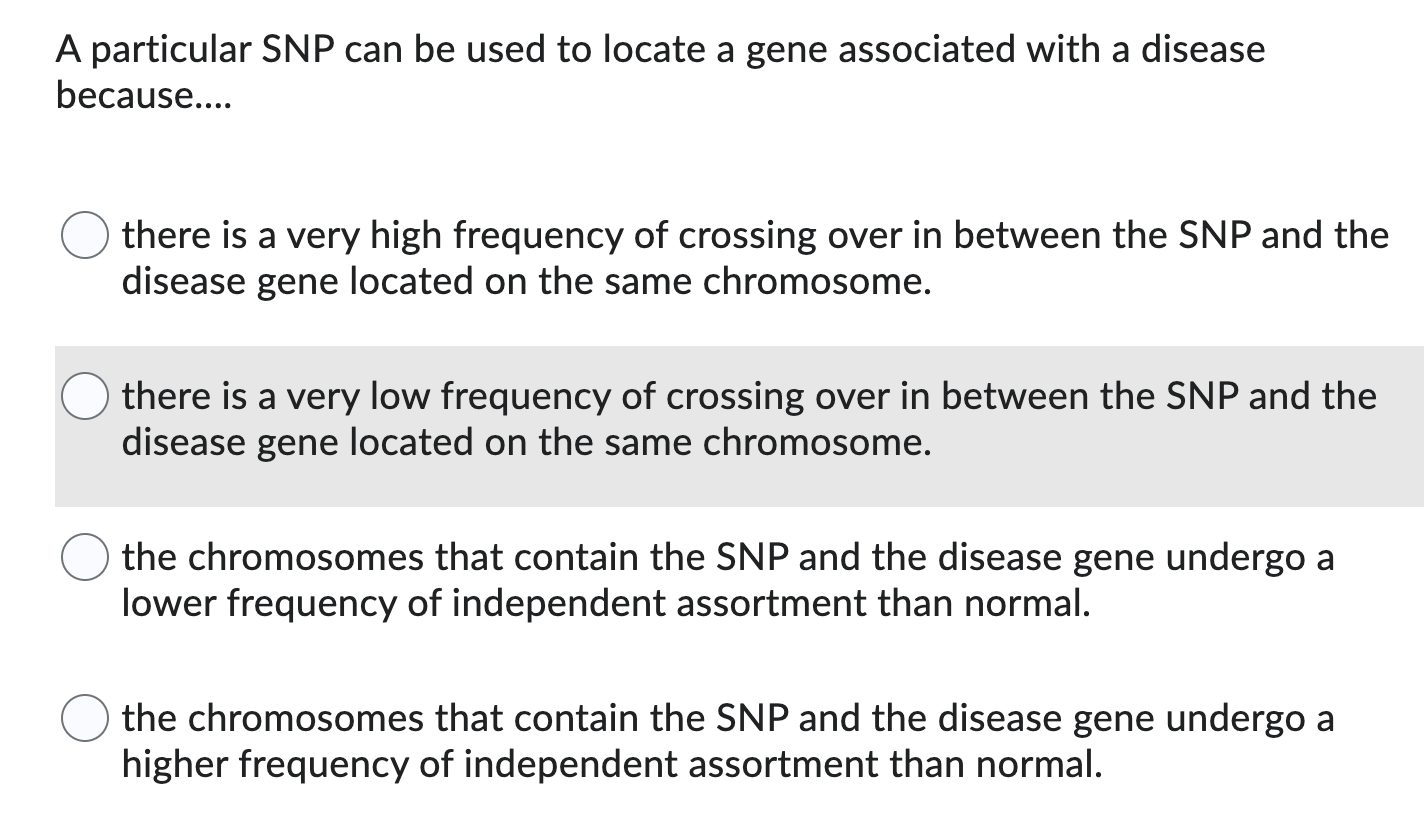Solved A particular SNP can be used to locate a gene | Chegg.com
