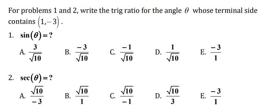 Solved For problems 1 and 2, write the trig ratio for the | Chegg.com