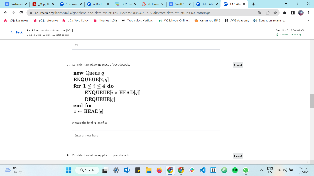 Solved 7 Consider The Following Piece Of Pseudocode New