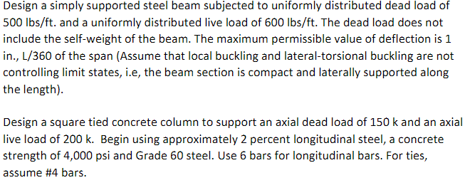 Solved Design a simply supported steel beam subjected to | Chegg.com