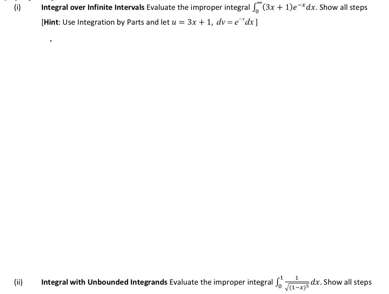 Solved (i) Integral over Infinite Intervals Evaluate the | Chegg.com