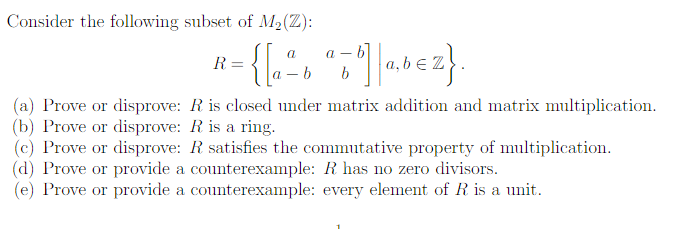 Solved Consider the following subset of M2(Z) : | Chegg.com