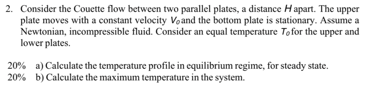 2. Consider the Couette flow between two parallel | Chegg.com