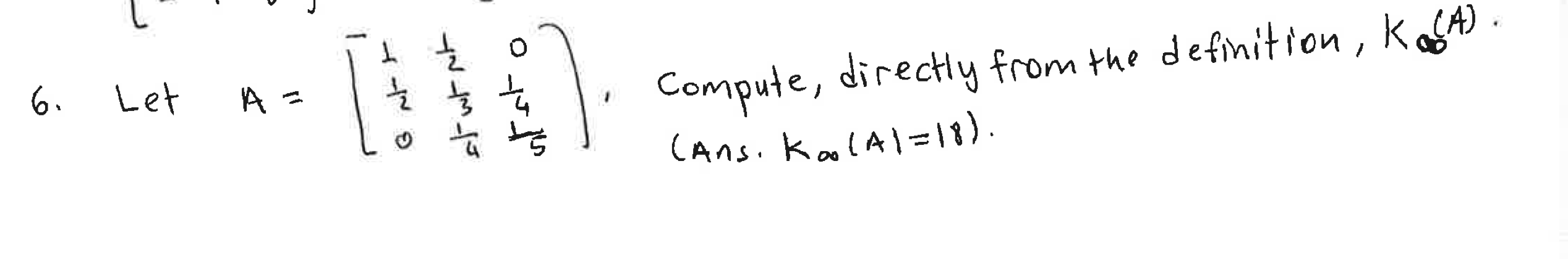 Solved 6. Let A=⎣⎡121021314104151⎦⎤, Compute, directly from | Chegg.com