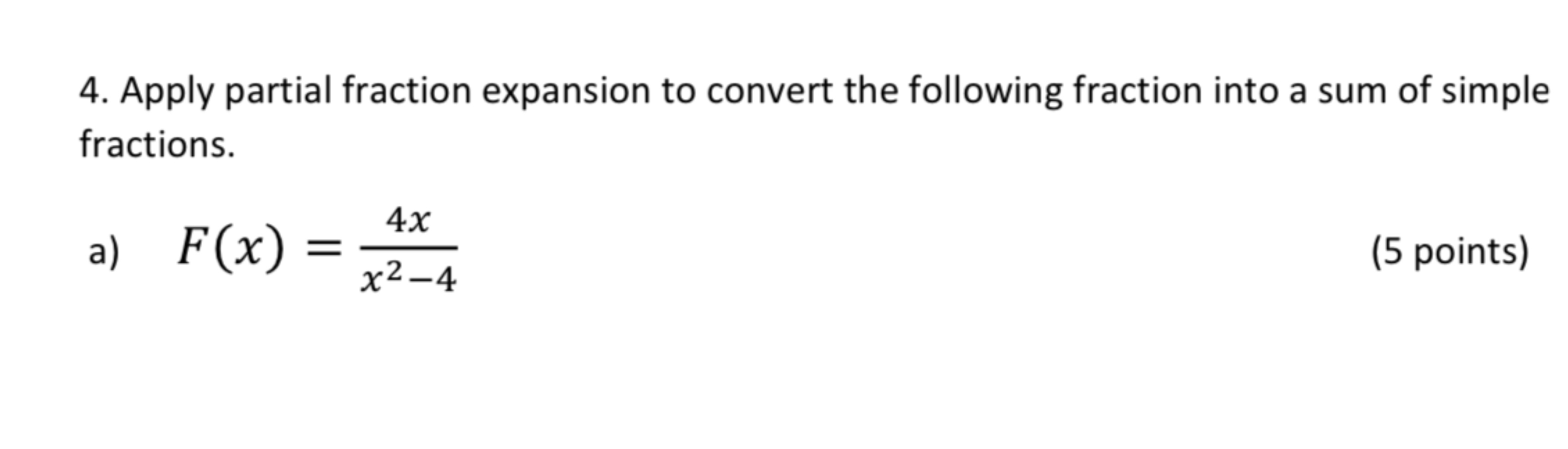 Solved Apply partial fraction expansion to convert the | Chegg.com