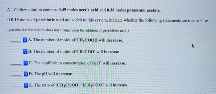 Solved A 1.00 liter solution contains 0.49 moles acetic acid | Chegg.com