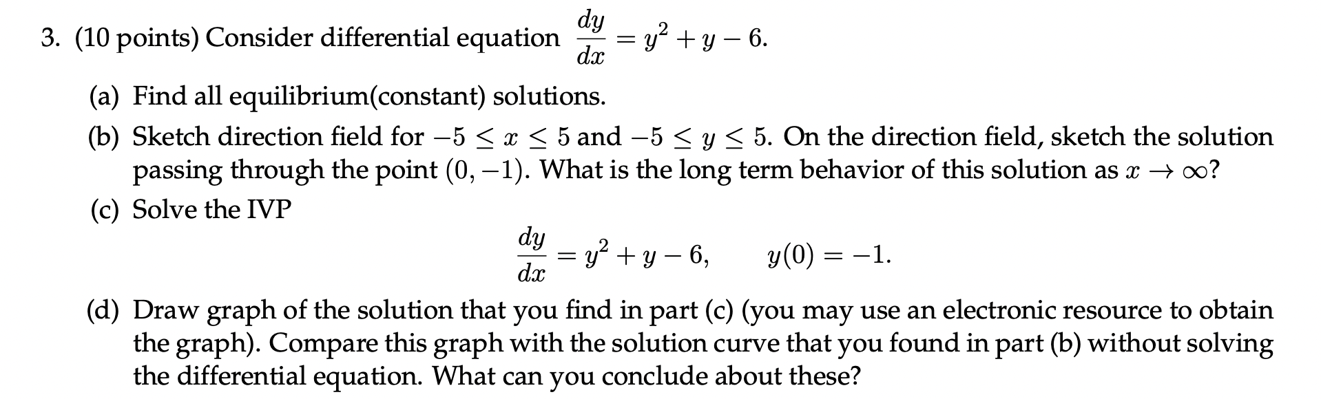 Solved (10 points) Consider differential equation | Chegg.com
