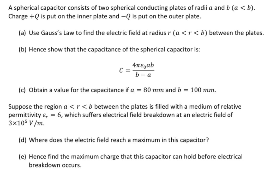 Solved A spherical capacitor consists of two spherical | Chegg.com