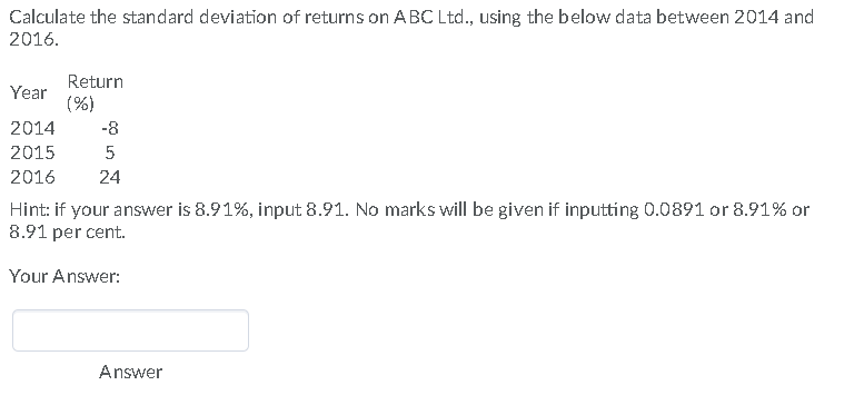 Solved Following are the potential stock returns of the | Chegg.com