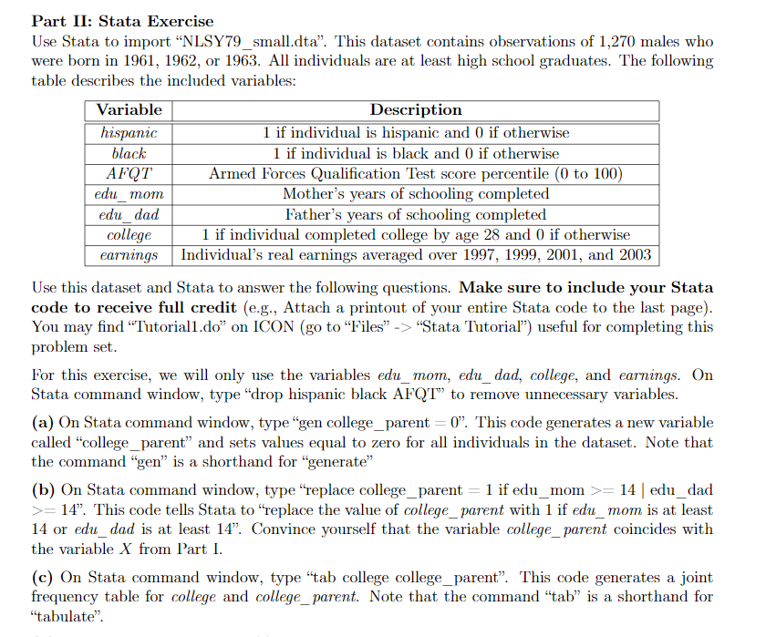 Solved Part II: Stata Exercise Use Stata to import | Chegg.com