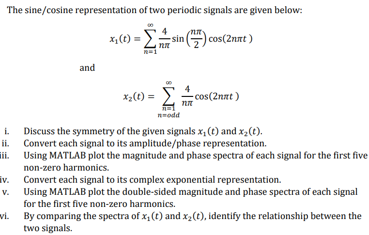 Solved The sine/cosine representation of two periodic | Chegg.com