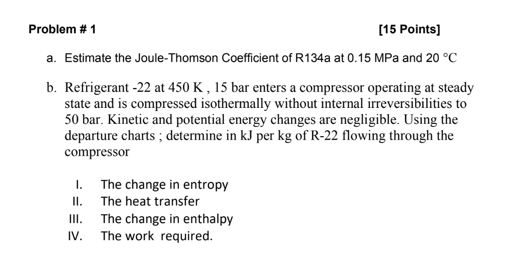 Solved Problem #1 [15 Points] a. Estimate the Joule-Thomson | Chegg.com