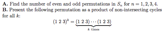 Solved A. Find the number of even and odd permutations in S, | Chegg.com