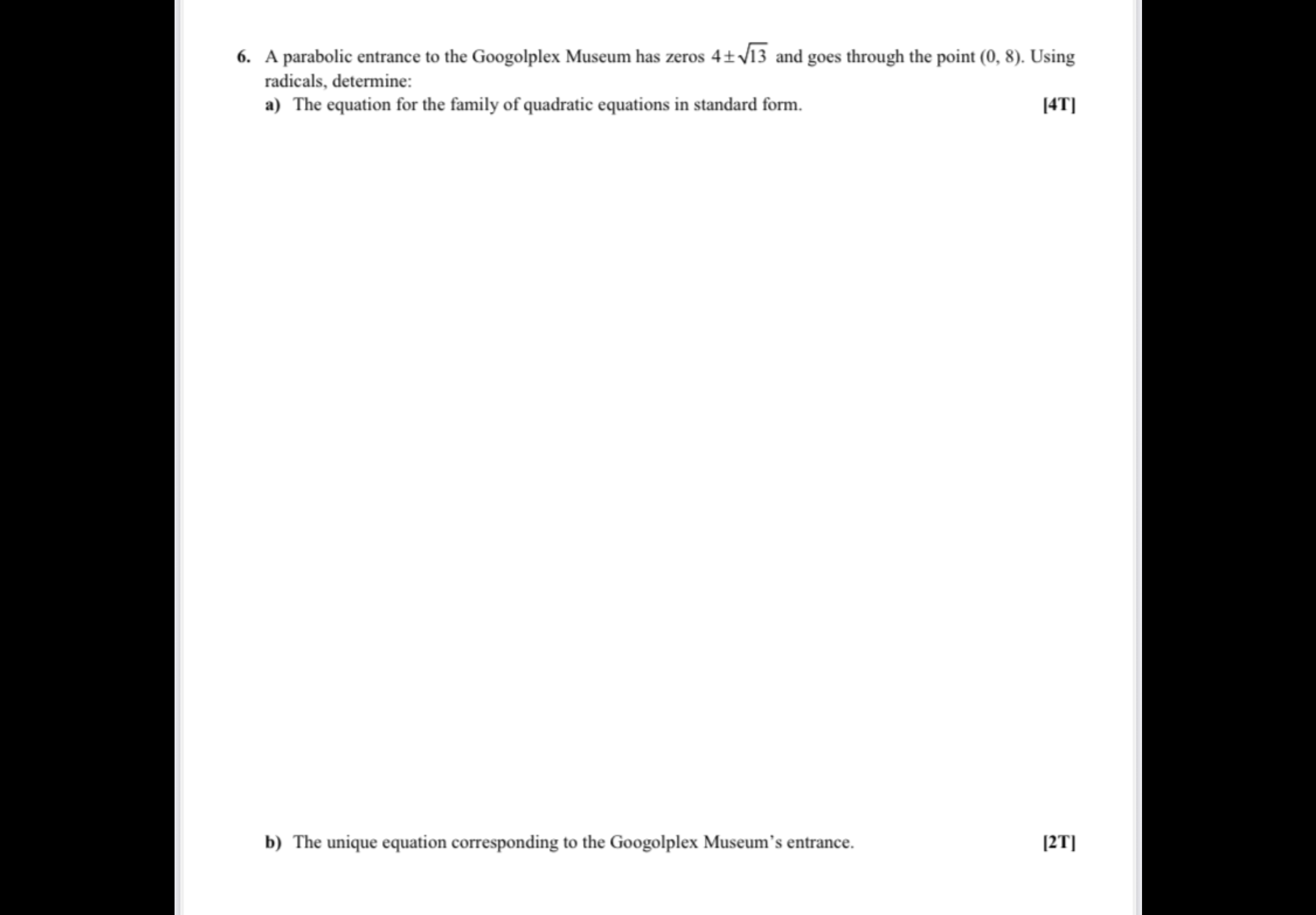 Solved Q6 6. ﻿A parabolic entrance to the Googolplex Museum | Chegg.com