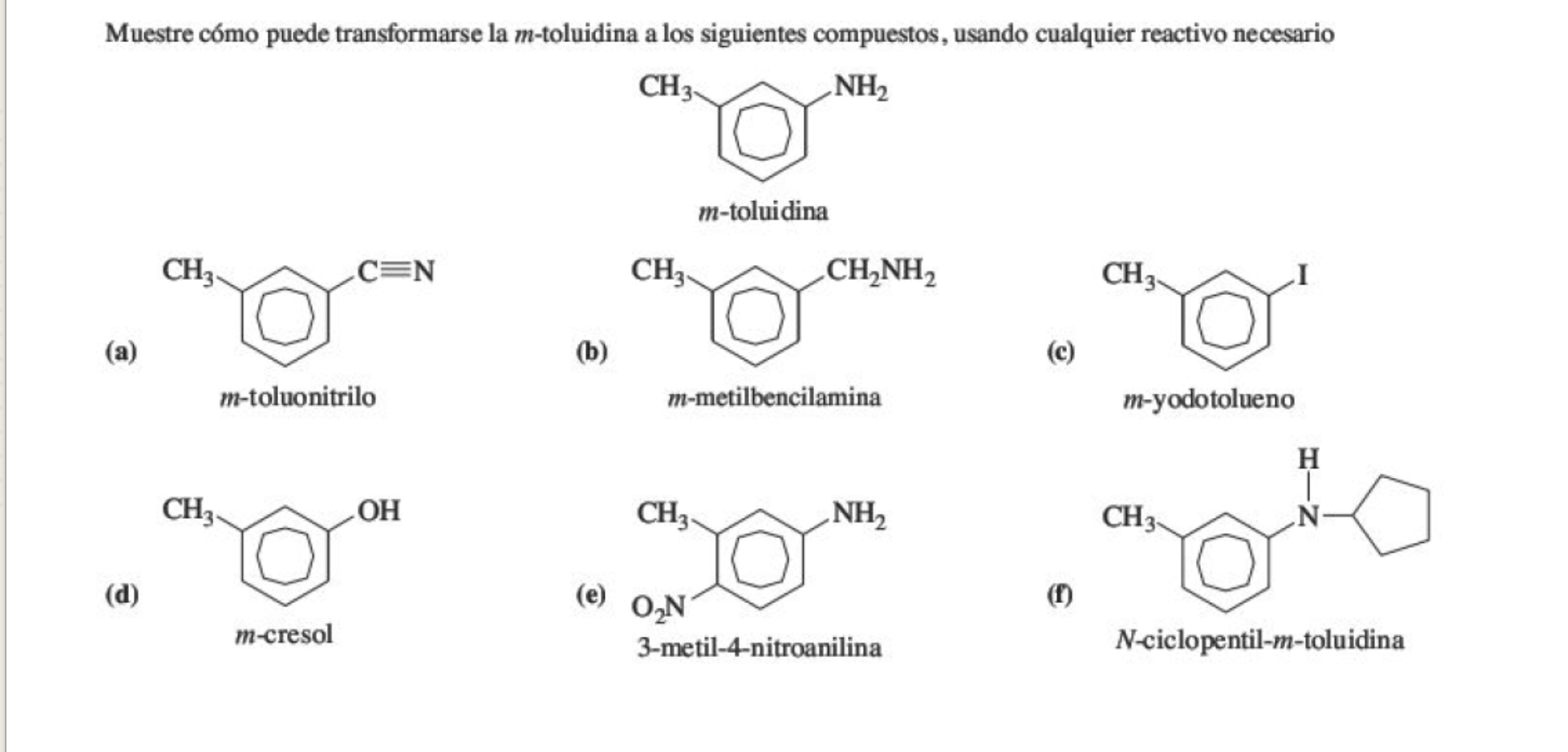 Solved Show how m-toluidine can be transformed to the | Chegg.com