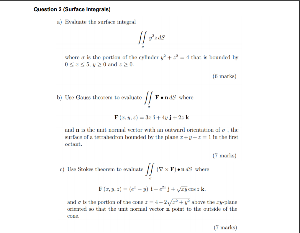 Solved Question 2 (Surface Integrals) a) Evaluate the | Chegg.com