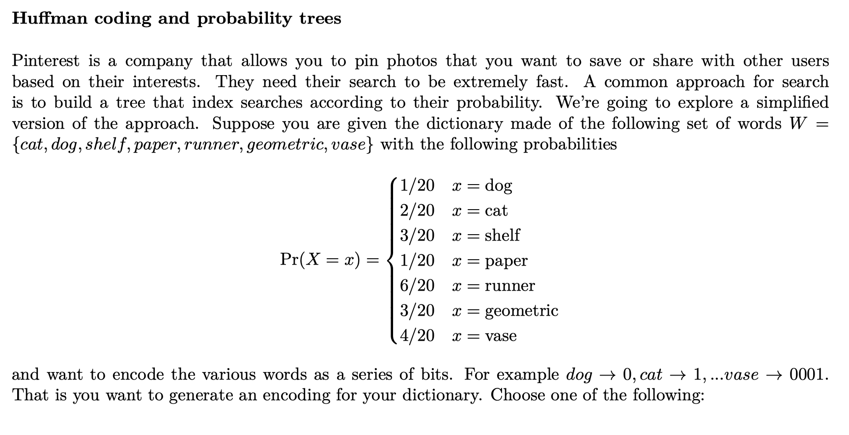 Solved Huffman coding and probability trees Pinterest is a | Chegg.com
