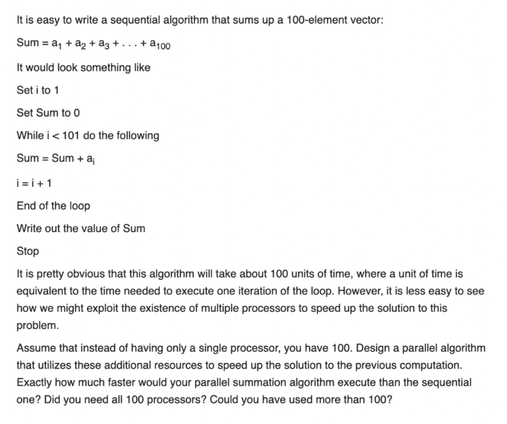 Solved It is easy to write a sequential algorithm that sums | Chegg.com