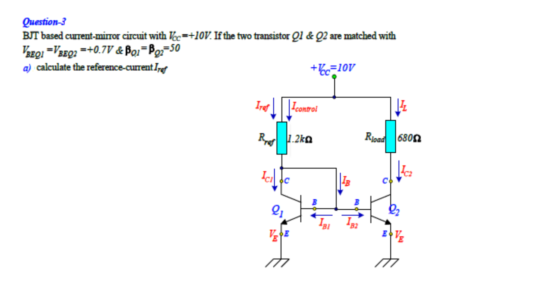 Solved Question-3 BJT based current-mirror circuit with | Chegg.com