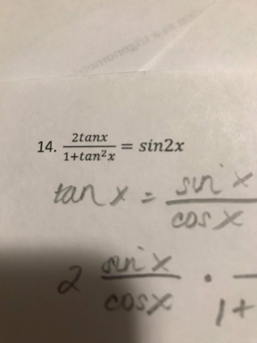 Solved 2tanx = sin2x 1+tanx | Chegg.com