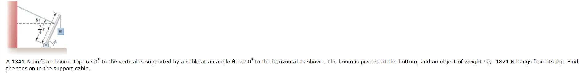Solved A 1341-N uniform boom at φ=65.0° to the vertical is | Chegg.com