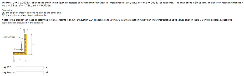 Solved The steel [G 11,200 ksi] angle shape shown in the | Chegg.com