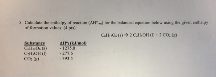 Solved 5. Calculate the enthalpy of reaction (AHonn) for the | Chegg.com