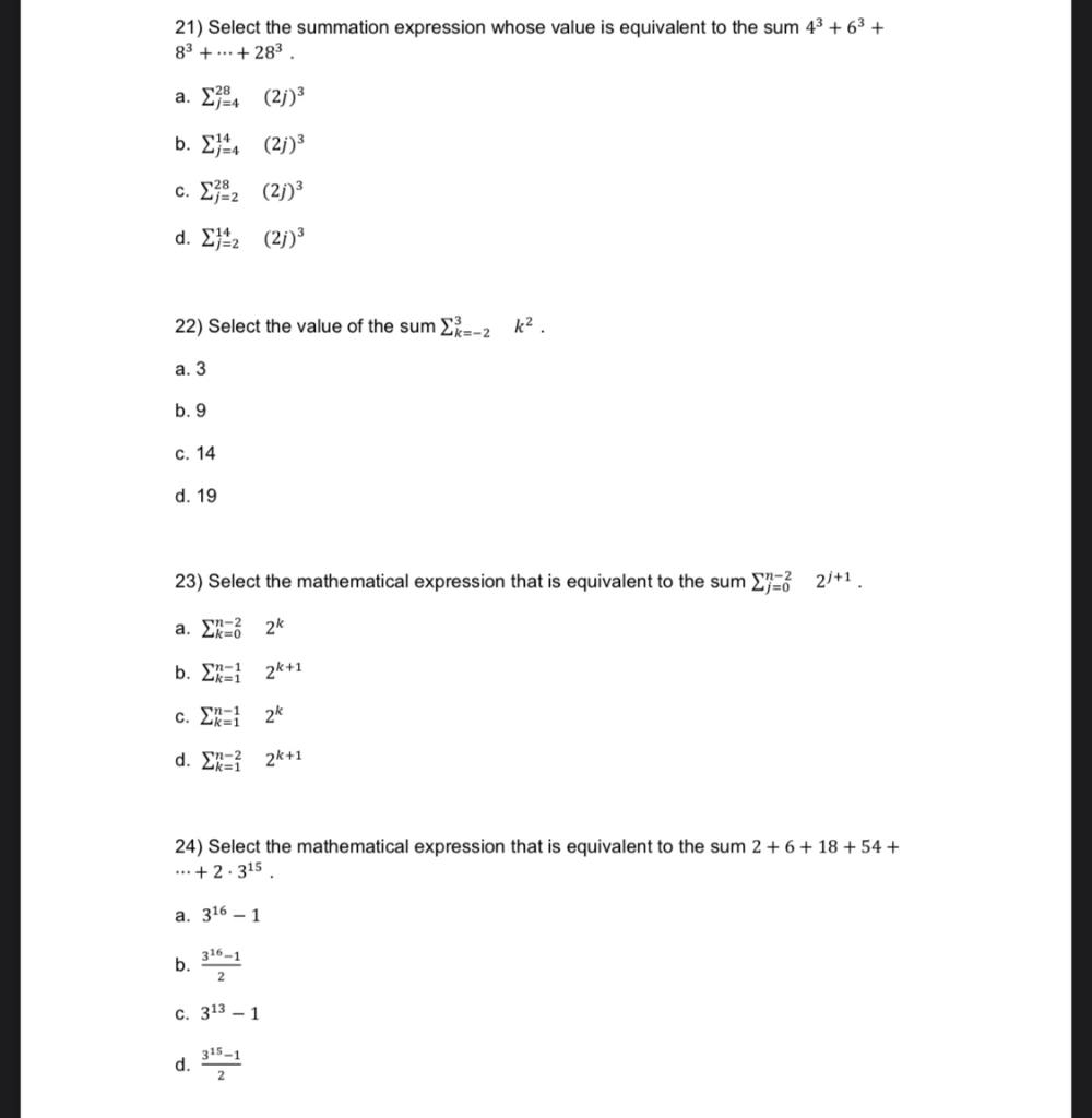 Solved 21) Select the summation expression whose value is | Chegg.com