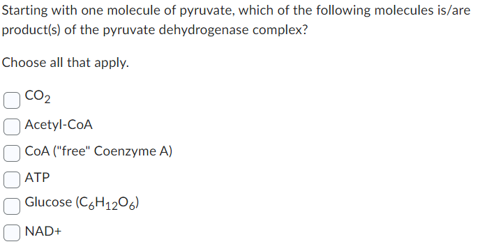 Solved Starting with one molecule of pyruvate, which of the | Chegg.com