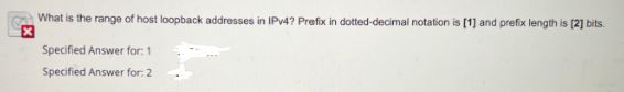 Solved What is the range of host loopback addresses in IPv4? | Chegg.com