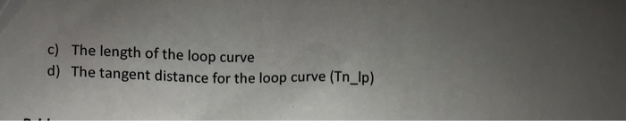 Solved A cloverleaf Interchange is designed for intersecting | Chegg.com