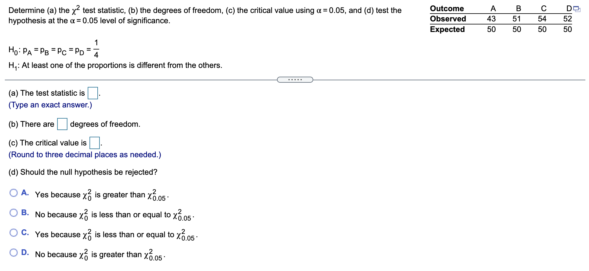 Solved DO Determine (a) the x? test statistic, (b) the | Chegg.com