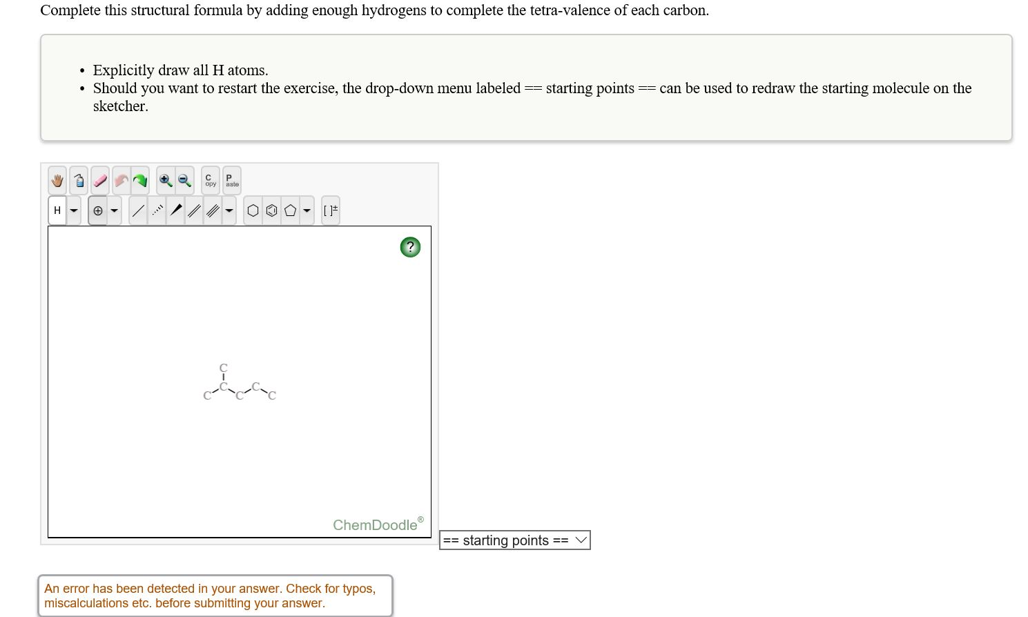 Solved Complete this structural formula by adding enough | Chegg.com
