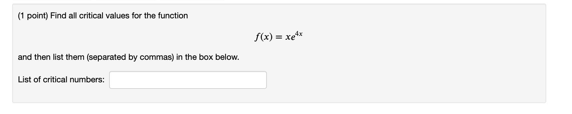 Solved (1 point) Find all critical values for the function | Chegg.com