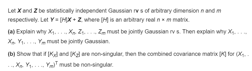 Let X and Z be statistically independent Gaussian rv | Chegg.com