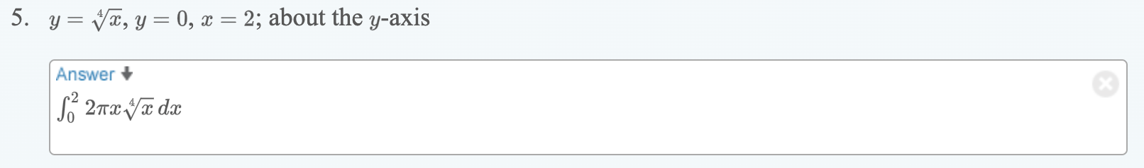 Solved Section 5.3: Volumes by Shells Please provide the | Chegg.com