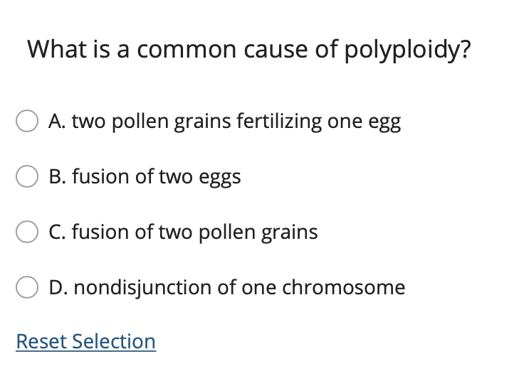 Solved What is a common cause of polyploidy? A. two pollen | Chegg.com