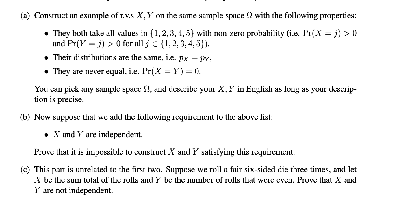 Solved (a) Construct an example of r.v.s X,Y on the same | Chegg.com