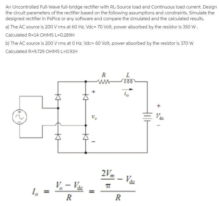 Solved An Uncontrolled Full-Wave full-bridge rectifier with | Chegg.com