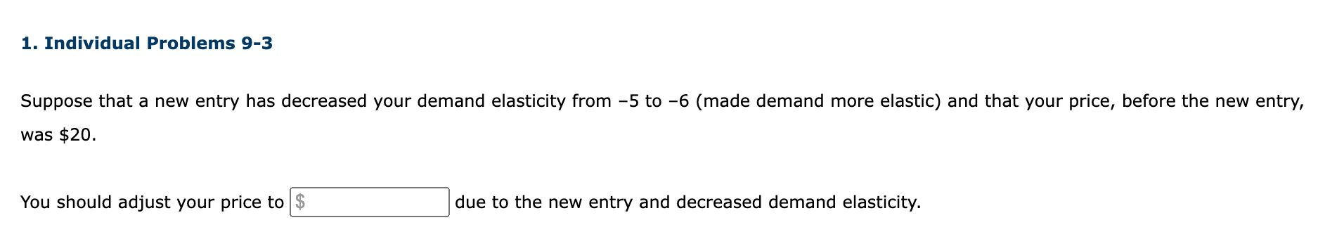 Solved 1. Individual Problems 9-3 Suppose that a new entry | Chegg.com