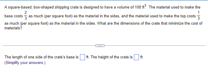 Solved A square-based, box-shaped shipping crate is designed | Chegg.com
