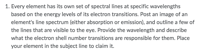 Solved 1. Every element has its own set of spectral lines at | Chegg.com