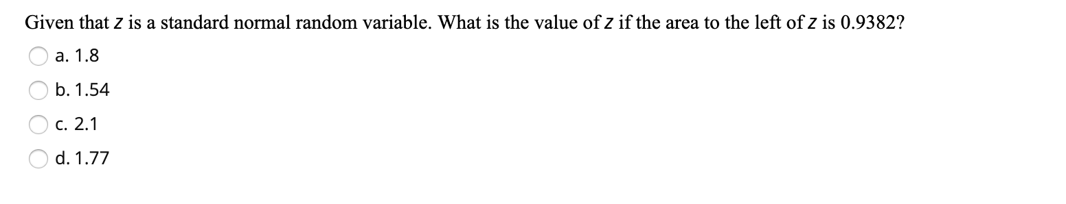 Solved Given That Z Is A Standard Normal Random Variable