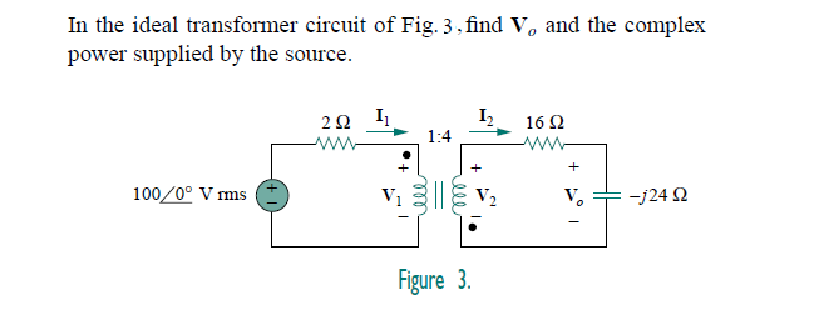 Solved For the linear transformer below find I0 ﻿and ZabIn | Chegg.com